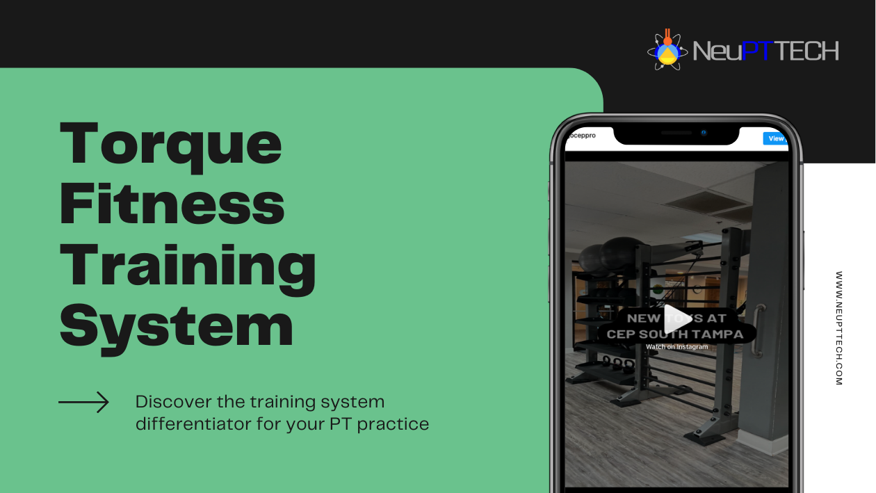 Torque Fitness: A Training System Differentiator for Physical Therapy